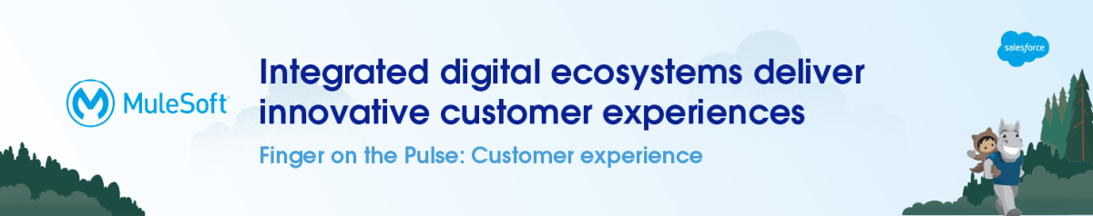 Integrated digital ecosystems deliver innovative customer experiences